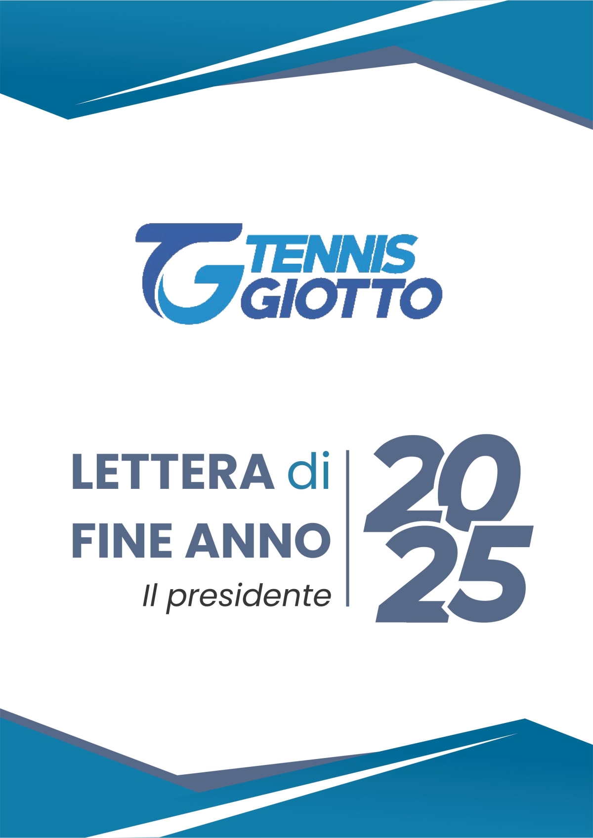 Lettera di fine anno 2025 - News del Circolo - Circolo Tennis Giotto A.S.D